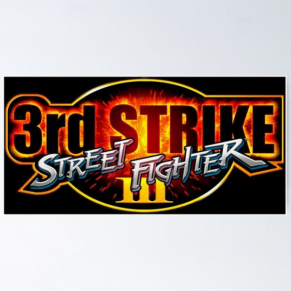 "3rd Strike Logo SFIII SF3 Fight for The Future " Poster for Sale by hayesade | Redbubble