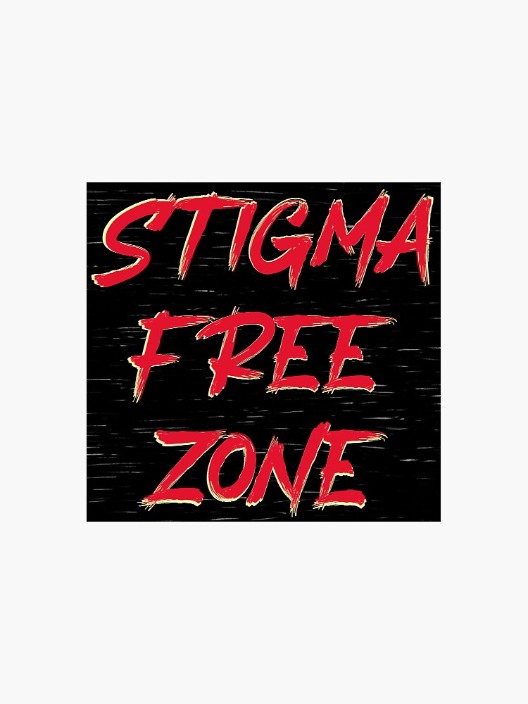 "Adult mental health stigma free zone marker calligraphy art design" Sticker for Sale by Skylar ...