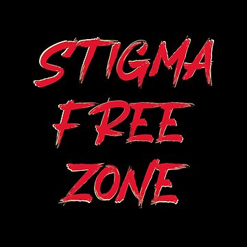 "Adult mental health stigma free zone marker calligraphy art design" Sticker for Sale by Skylar ...