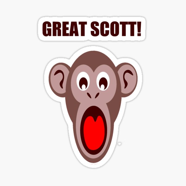 "GREAT SCOTT!" Sticker for Sale by miniverdesigns | Redbubble