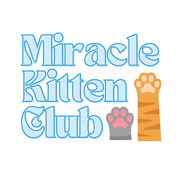 "Miracle Kitten Club Logo" Sticker for Sale by Miracle Kitten Club ...