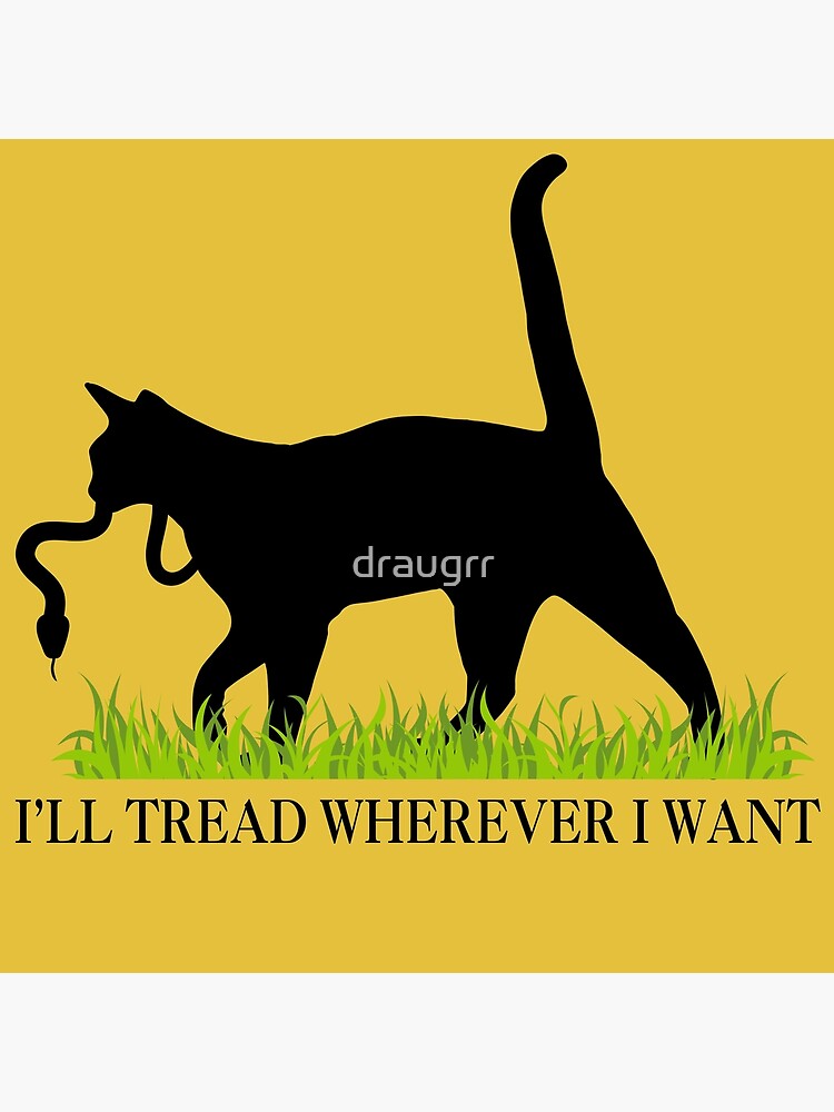 "I'll Tread Wherever I Want Childless Cat Lady for Kamala Harris ...