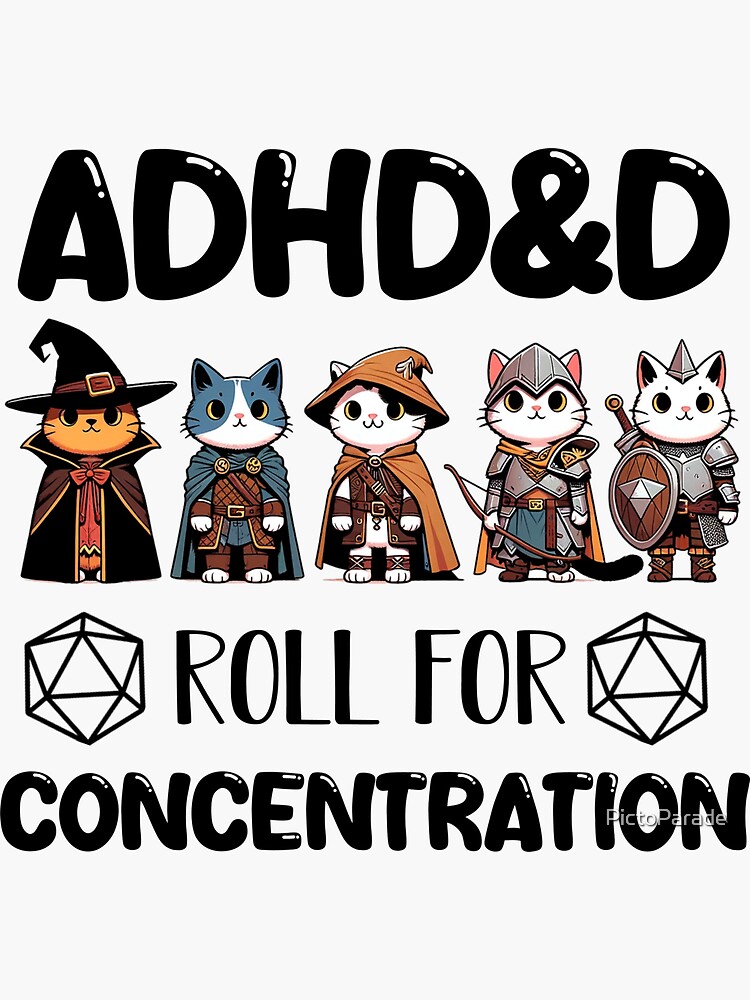 "ADHD&D Roll for Concentration" Sticker for Sale by PictoParade | Redbubble