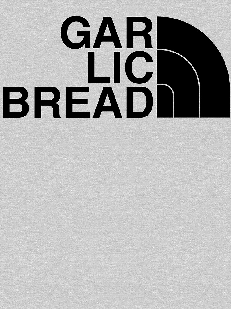 "GARLIC BREAD" T-shirt for Sale by Roobeh | Redbubble | garlic bread t ...