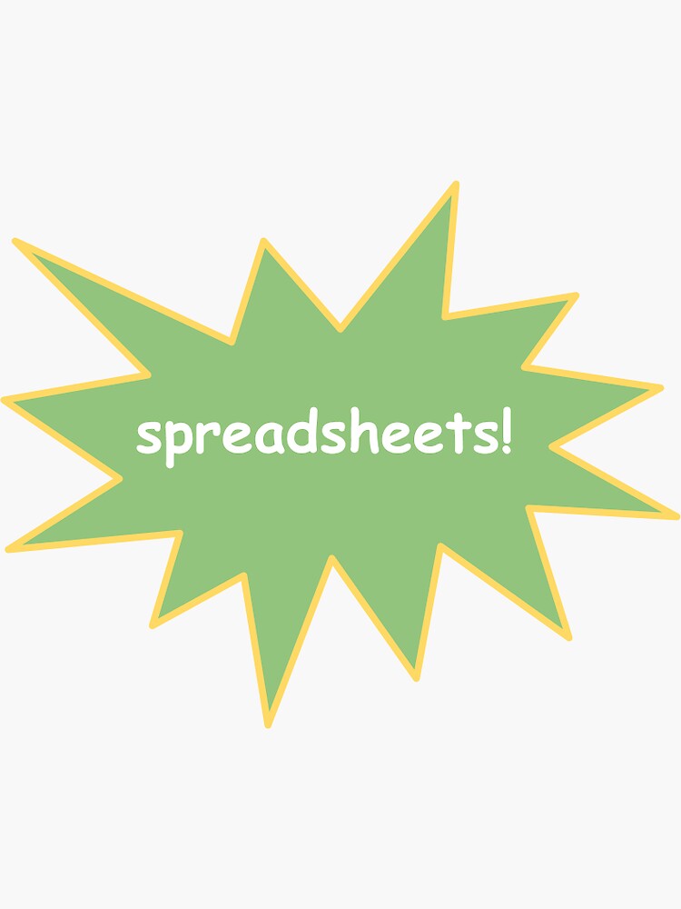 "yay spreadsheets!" Sticker for Sale by ellajohnson09 | Redbubble