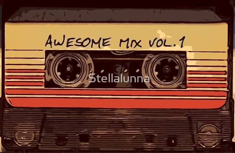 "Awsome mix volume one" by Stellalunna | Redbubble
