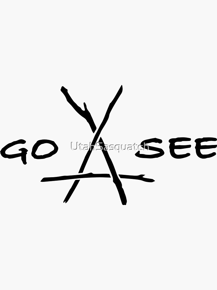 "Go & See" Sticker for Sale by UtahSasquatch | Redbubble