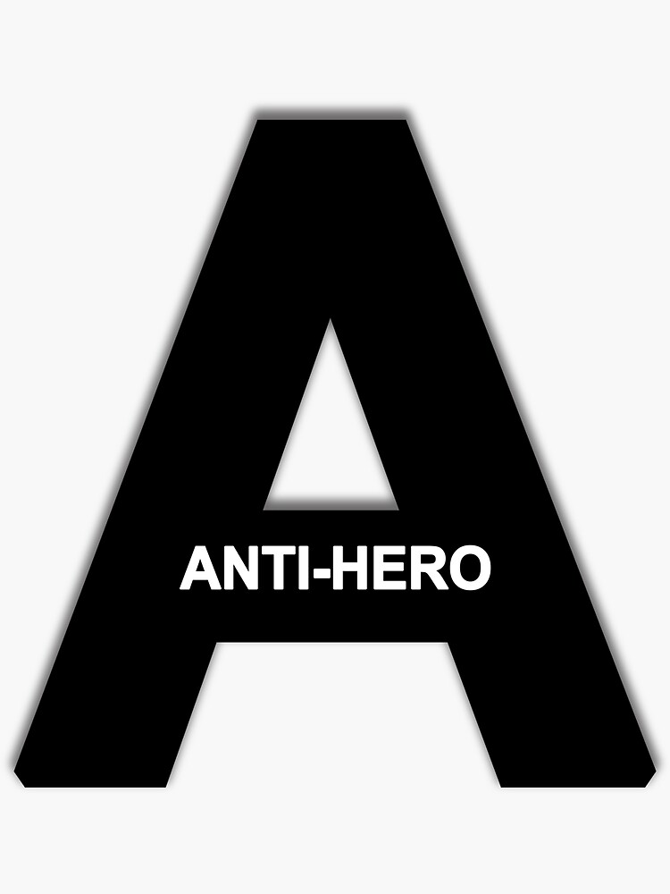"Anti-Hero" Sticker for Sale by gmcreates | Redbubble