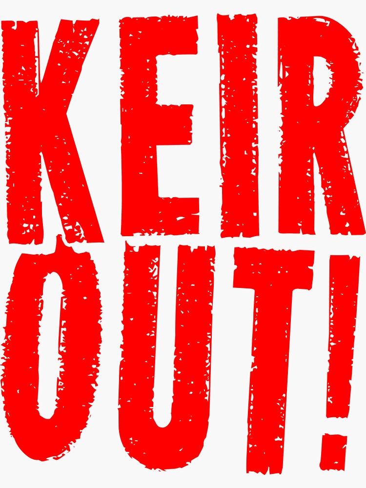 "Keir Starmer Out Two Tier Keir" Sticker for Sale by dopamind | Redbubble