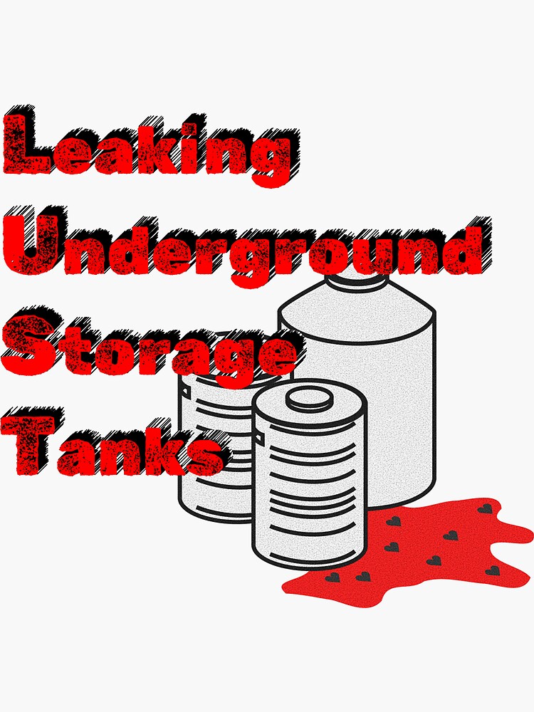 "LUST: Leaking Underground Storage Tanks" Sticker for Sale by ...