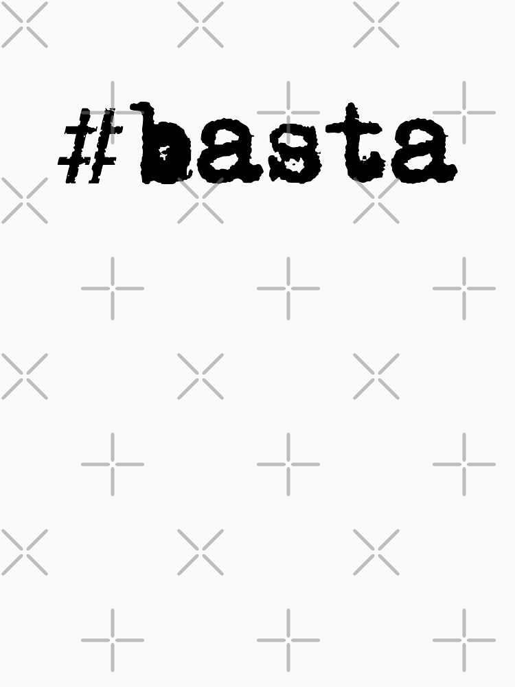 "#basta lowercase black font" T-shirt for Sale by Thelittlelord ...