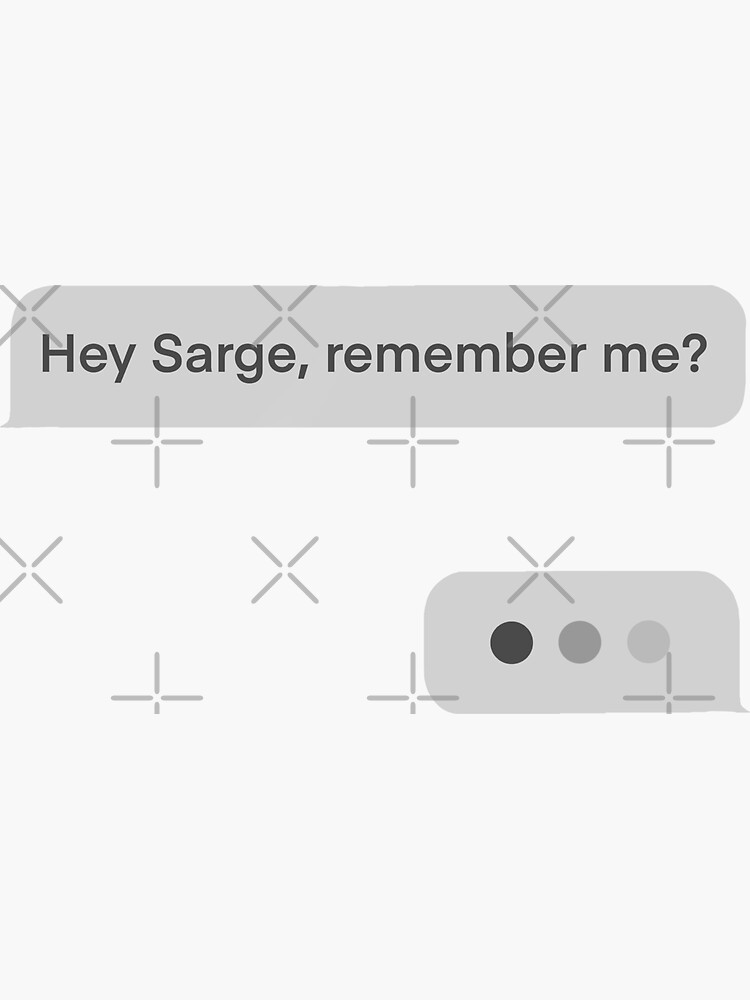 "A Good Girl's Guide To Murder Hey Sarge Remember Me? Text" Sticker for ...