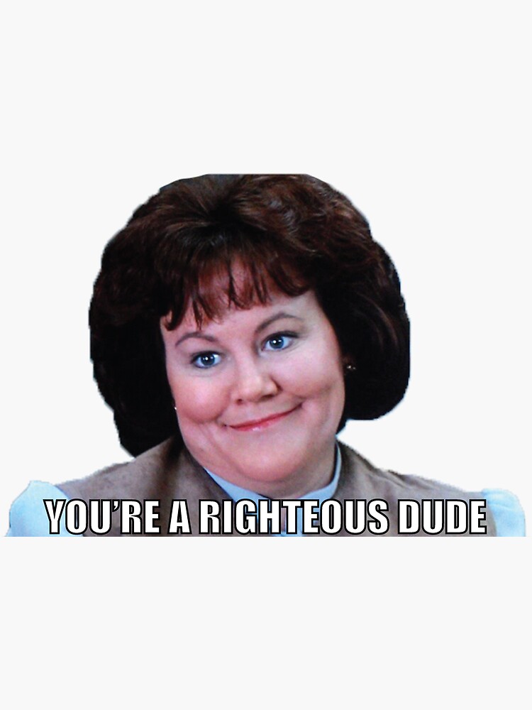 "Righteous Dude" Sticker by jmgovoni | Redbubble