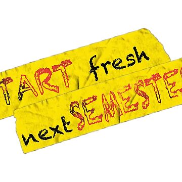 "Next Semester" Sticker for Sale by KBlueDesigns | Redbubble