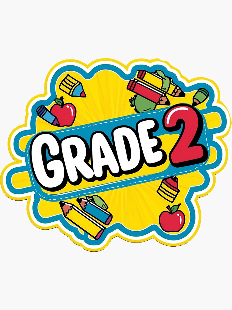 "Grade Two (Grade 2/ 2nd Grade) Sticker" Sticker for Sale by ...