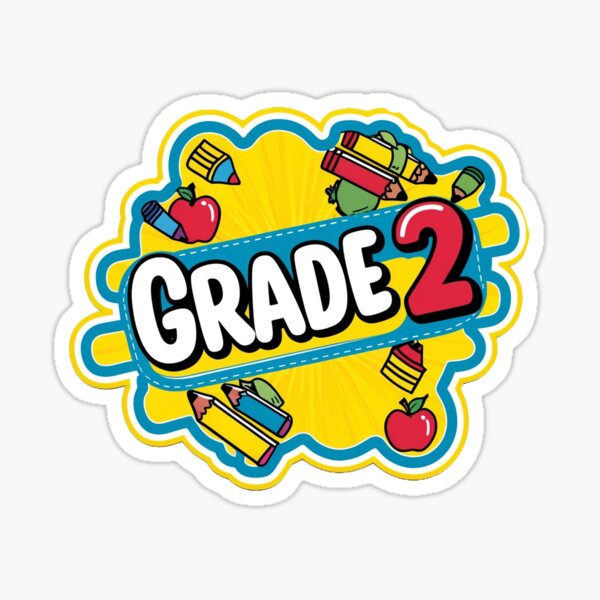 "Grade Two (Grade 2/ 2nd Grade) Sticker" Sticker for Sale by ...