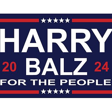 "Harry Balz 2024 Funny Campaign Sticker" Sticker for Sale by ...