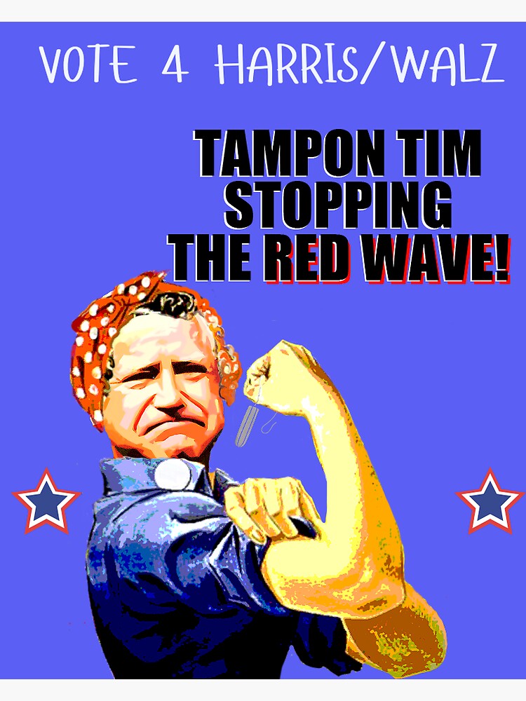 "Tampon Tim Stopping the Red Wave" Sticker for Sale by Weirdorange2024 ...