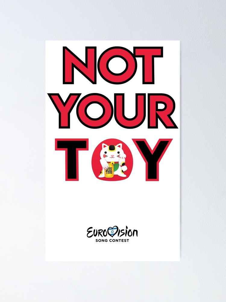 "Not Your Toy - Netta Merchandise - Feminism - Eurovision Merch" Poster ...
