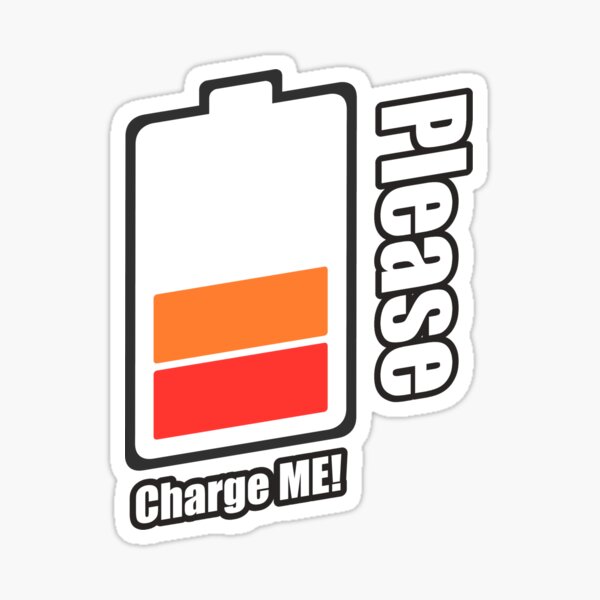"Please charge ME!,i'm Low Batterry,plug or hug to me Please" Sticker ...