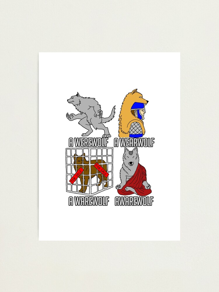 "Werewolf Play on Words" Photographic Print for Sale by tdjeff02 ...