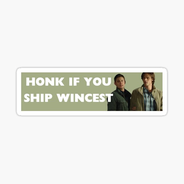 "honk if you ship wincest" Sticker for Sale by survivorsarah | Redbubble