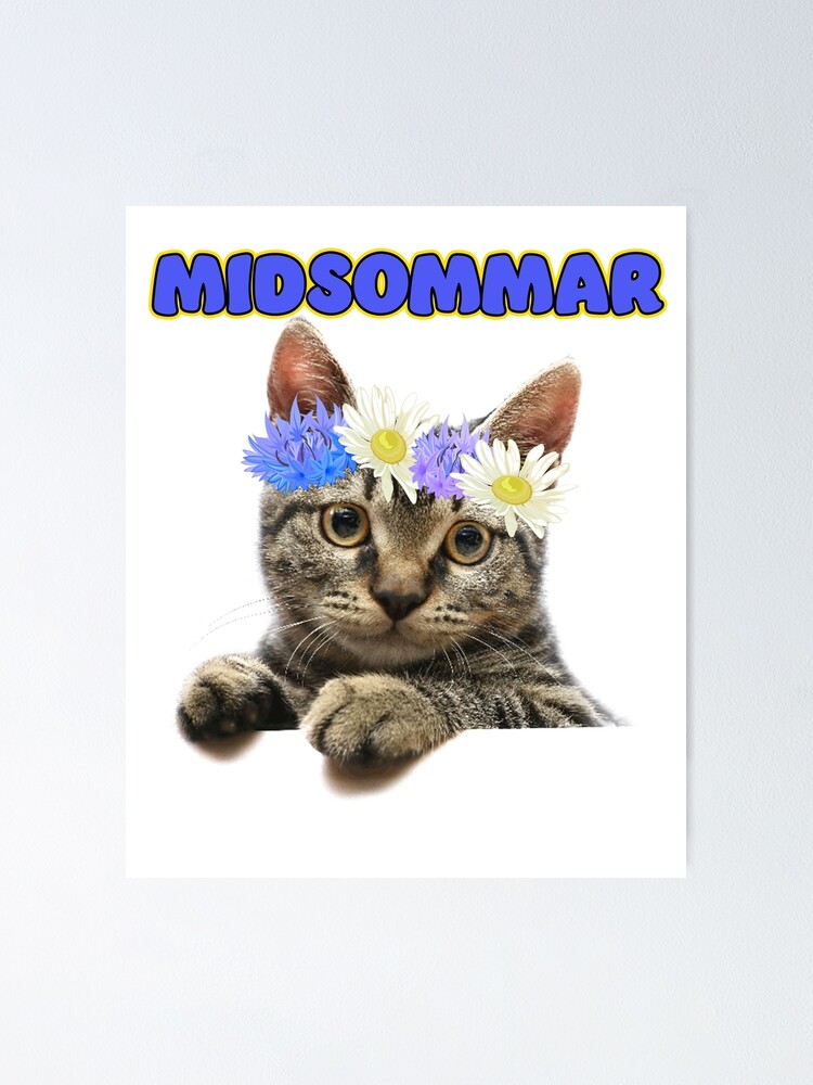 "Swedish Midsommar Midsummer Flowers Floral Cat Wreath Funny" Poster ...