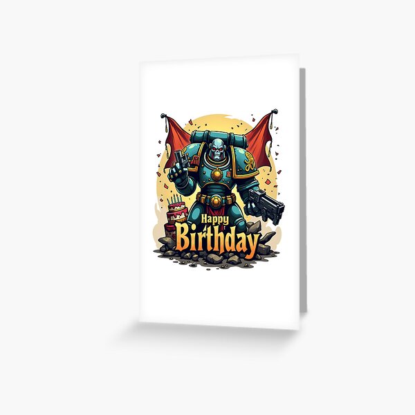 " Epic Warhammer Birthday | Battle-Ready Celebration Design" Greeting ...