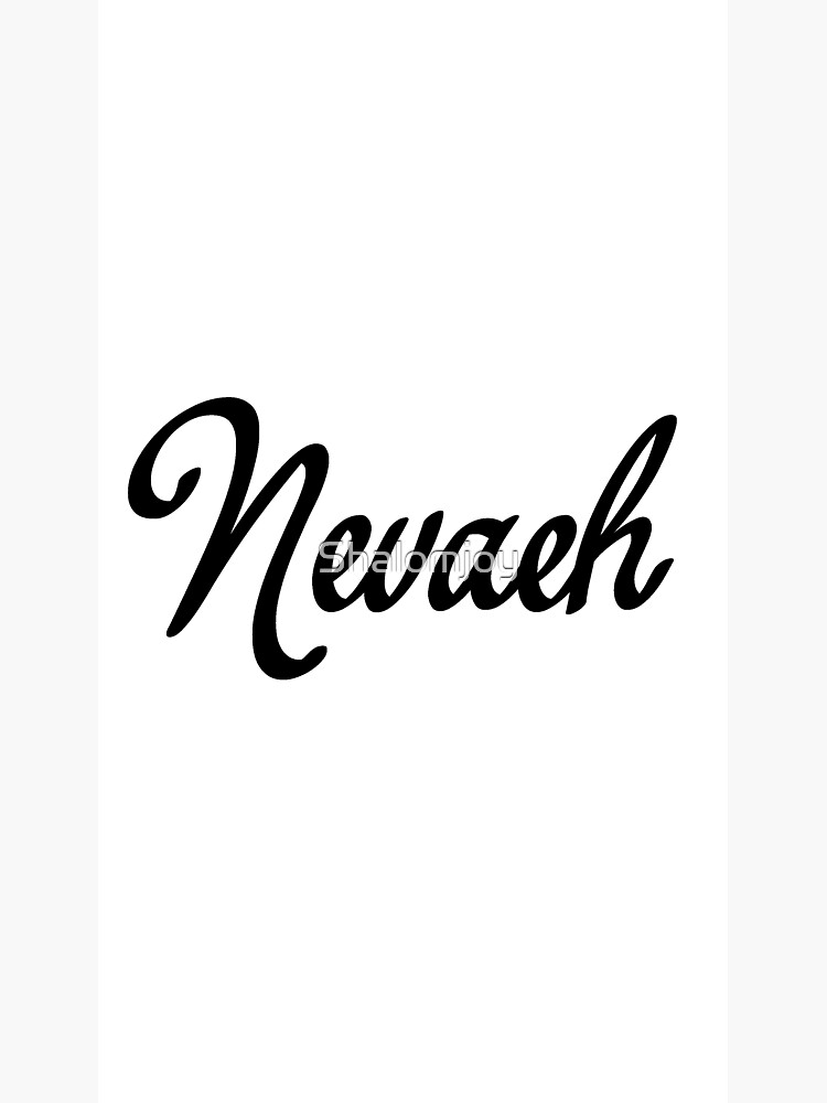 "Nevaeh" Poster for Sale by Shalomjoy | Redbubble