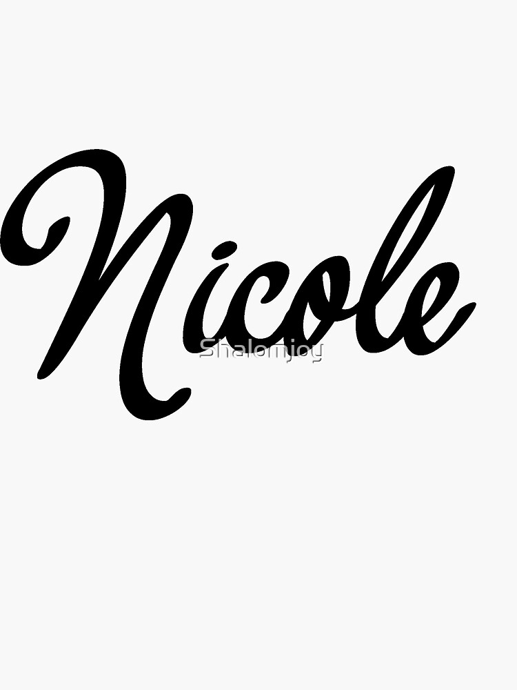 "Nicole" Sticker for Sale by Shalomjoy | Redbubble