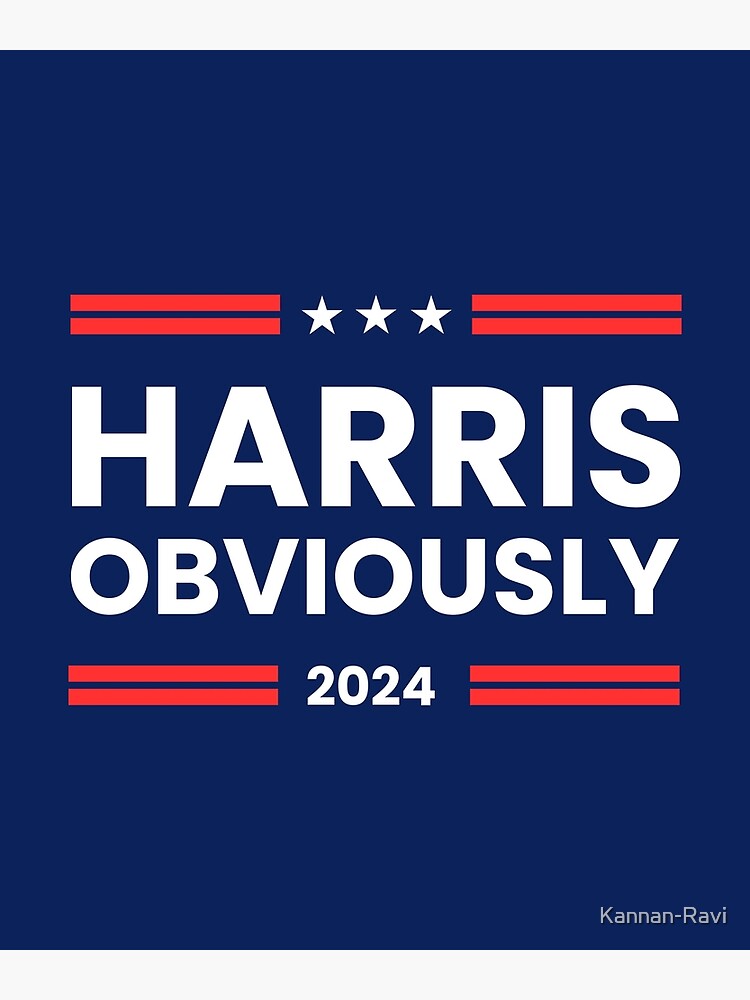 "Harris Obviously 2024" Poster for Sale by Kannan-Ravi | Redbubble