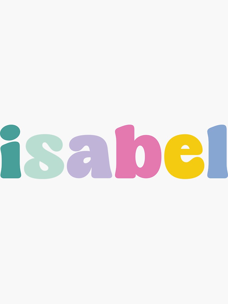 "Isabel - Custom name on colorful block font" Sticker for Sale by ...