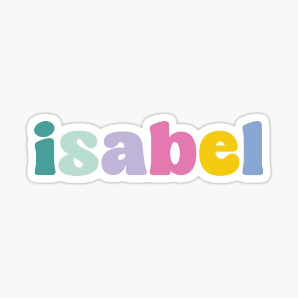 "Isabel - Custom name on colorful block font" Sticker for Sale by ...
