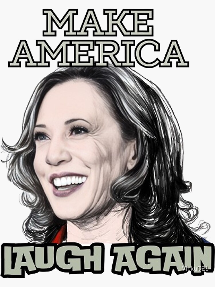 "Make America Laugh Again - Funny Kamala Meme" Sticker for Sale by ...