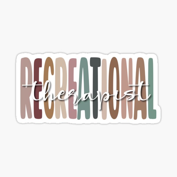 "Recreational Therapist RT Month Therapy Therapeutic recreation" Sticker for Sale by BIHI14 ...