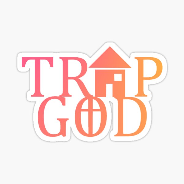 "Trap God" Sticker for Sale by FirePrints | Redbubble