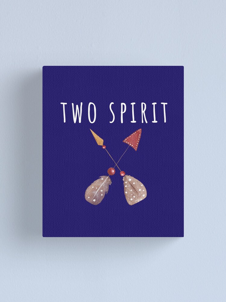 "Two Spirit Gender Pride Indigenous People" Canvas Print for Sale by ...