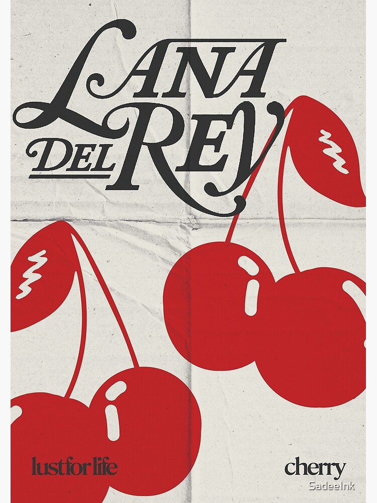 "Lana Del Rey | Cherry Poster Print" Poster for Sale by SadeeInk ...