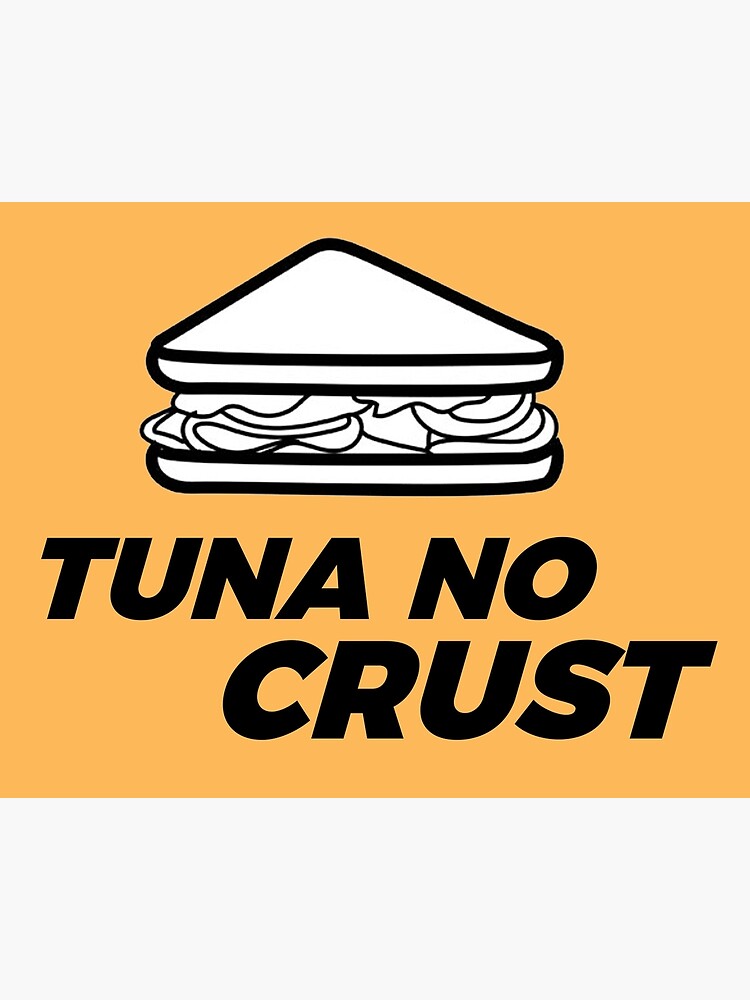 "Tuna No Crust" Framed Art Print for Sale by likescurving | Redbubble