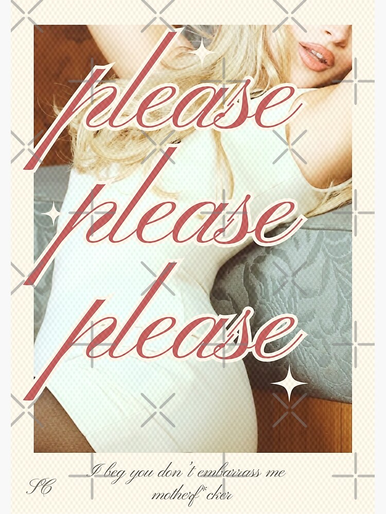 "Please Please Please Sabrina Carpenter Print" Poster for Sale by eroda ...