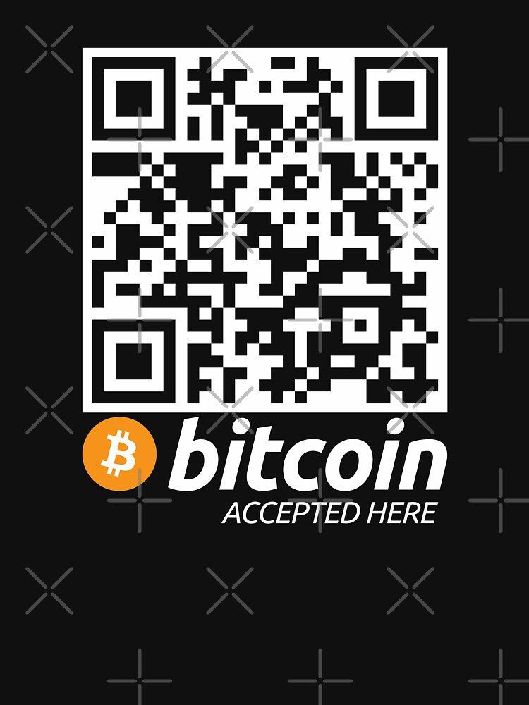 "Bitcoin Accepted Here Blockchain Wallet QR Code " T-shirt by goodspy | Redbubble