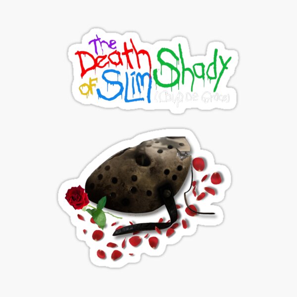 "The Death of Slim Shady " Sticker for Sale by cmhismuse | Redbubble