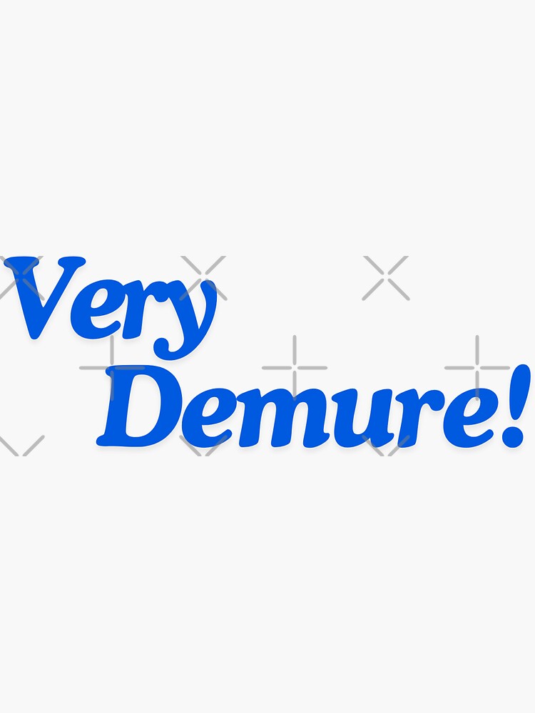 "very demure, very mindful" Sticker for Sale by jennakaplan | Redbubble