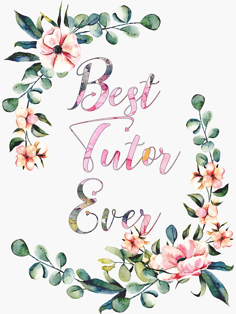 "Best Tutor Ever Tutor Appreciation Quote Thank you gift" Sticker by ...