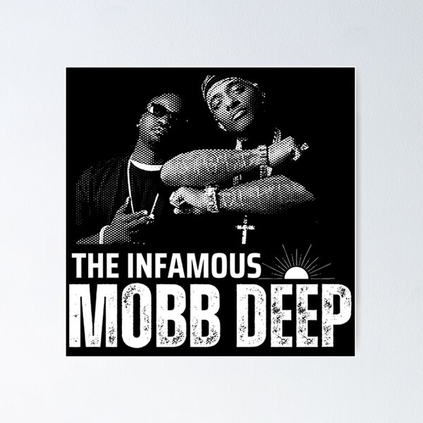 "mobb deep the infamous 2" Poster for Sale by Yanbennett | Redbubble