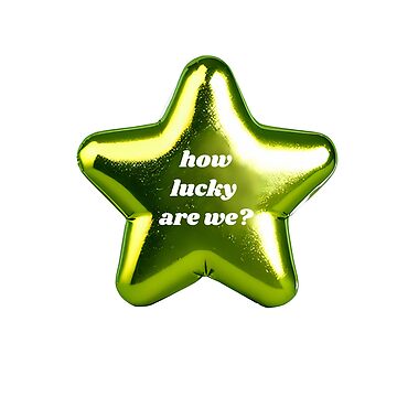 "how lucky are we balloon sticker" Sticker for Sale by createbytae ...