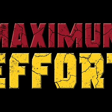 Sticker mit "Maximum Effort (Quote from Marvel’s Deadpool & Wolverine ...