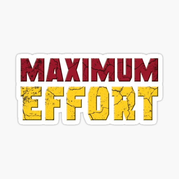 Sticker mit "Maximum Effort (Quote from Marvel’s Deadpool & Wolverine ...