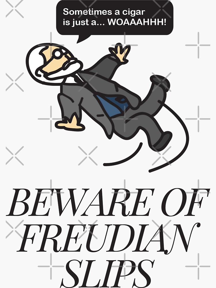"Funny Psychology Joke Sigmund Freud - Beware of Freudian Slips ...