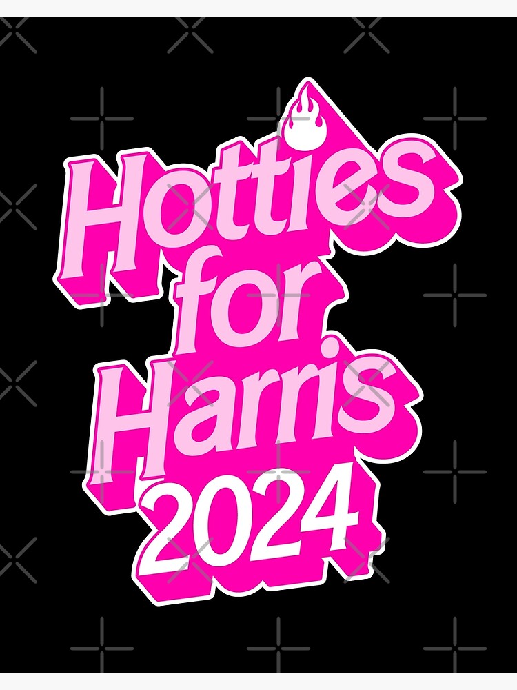 "HOTTIES FOR HARRIS - Kamala 2024" Art Board Print for Sale by ...